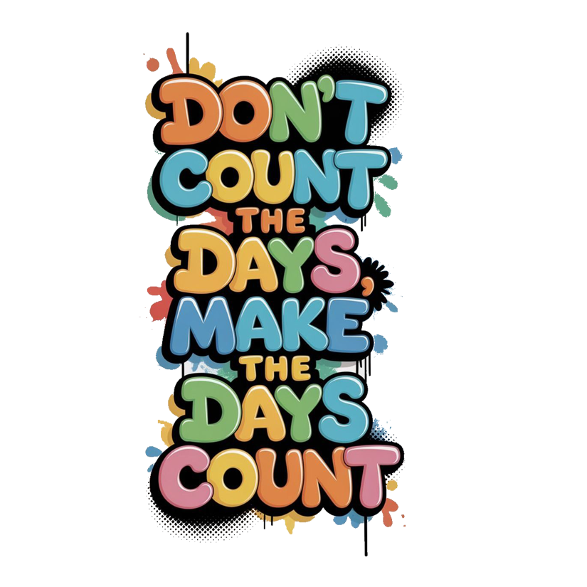 Make Days Count Motivation Premium Vinyl Stickers – stickerogy